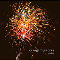 orange fireworks | Royalty-free Music - Pixabay