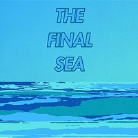 The Final Sea | Royalty-free Music - Pixabay