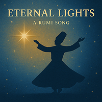 Eternal Lights - A Rumi Song | Royalty-free Music - Pixabay