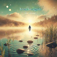 Breathe Again | Royalty-free Music - Pixabay