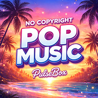 Pop No Copyright | Musik Bebas Royalti - Pixabay