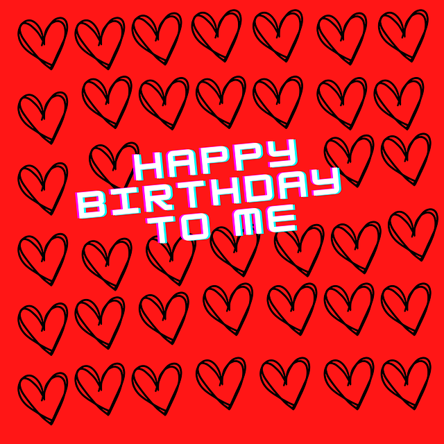 Download Happy Birthday To Me, Happy Birthday To You, Happy Birthday To ...